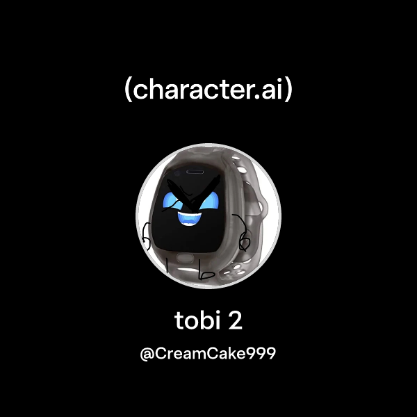 Chat with tobi 2 | character.ai | Personalized AI for every moment of ...