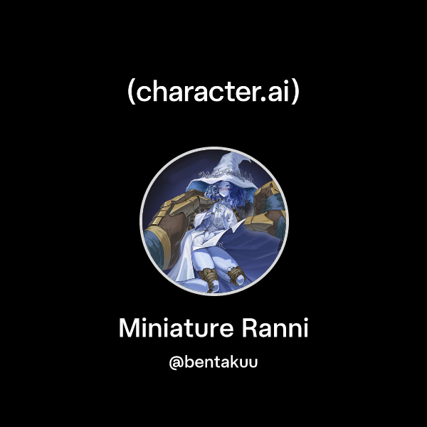 Chat with Miniature Ranni | character.ai | AI Chat, Reimagined–Your ...