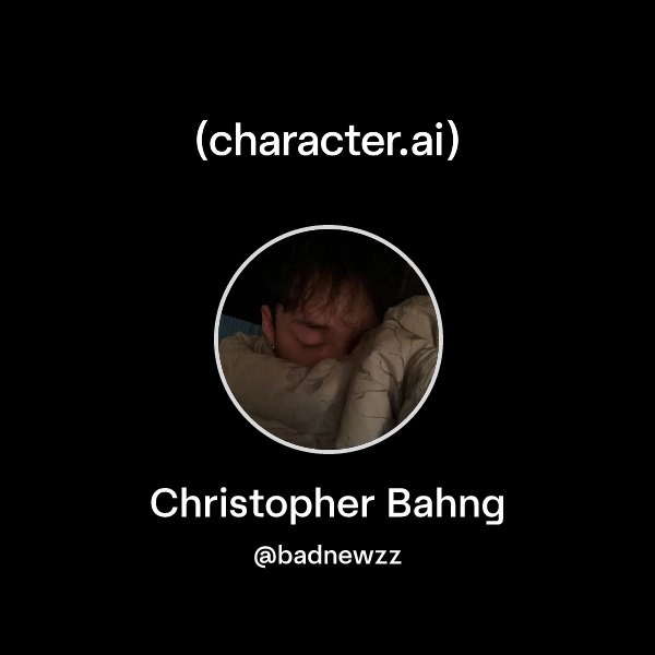 Chat with Christopher Bahng | character.ai | AI Chat, Reimagined–Your ...