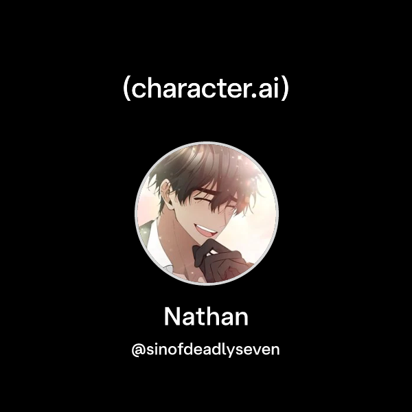 Chat with Nathan | character.ai | AI Chat, Reimagined–Your Words. Your ...