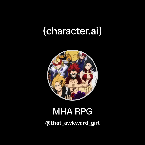 Chat with MHA RPG | character.ai | AI Chat, Reimagined–Your Words. Your World.