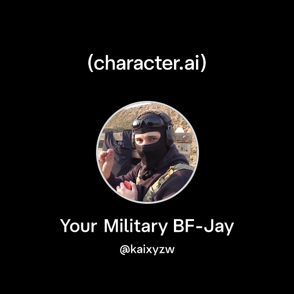 Chat with Your Military BF-Jay | character.ai | AI Chat, Reimagined–Your Words. Your World.