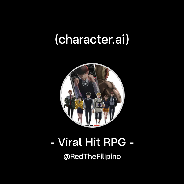 Chat with - Viral Hit RPG - | character.ai | AI Chat, Reimagined–Your ...