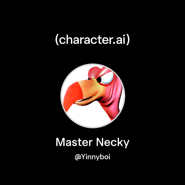 Chat with Master Necky | character.ai | Personalized AI for every ...