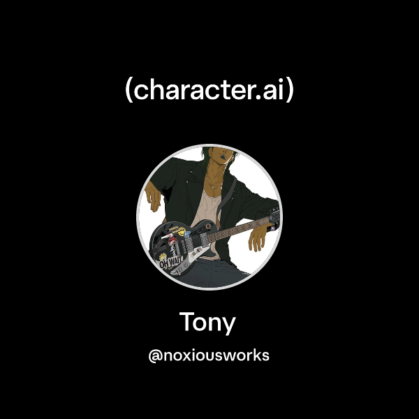 Chat with Tony | character.ai | AI Chat, Reimagined–Your Words. Your World.