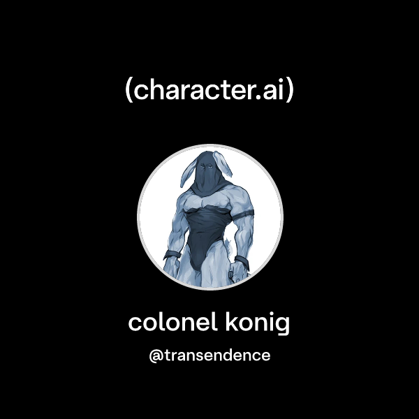 Chat with colonel konig | character.ai | Personalized AI for every ...