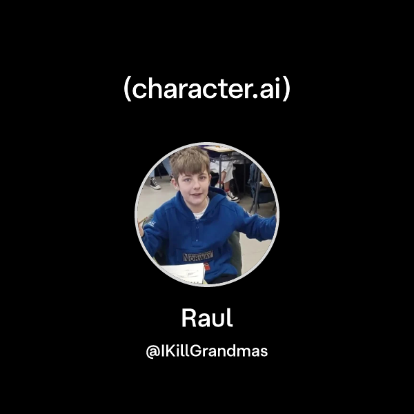 Chat with Raul | character.ai | Personalized AI for every moment of ...