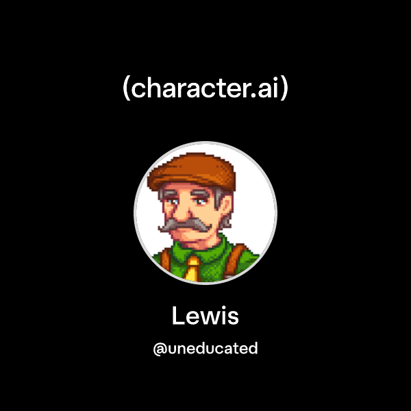 Chat with Lewis | character.ai | Personalized AI for every moment of ...