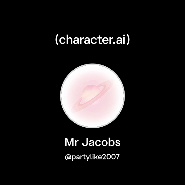 Chat with Mr Jacobs | character.ai | Personalized AI for every moment ...
