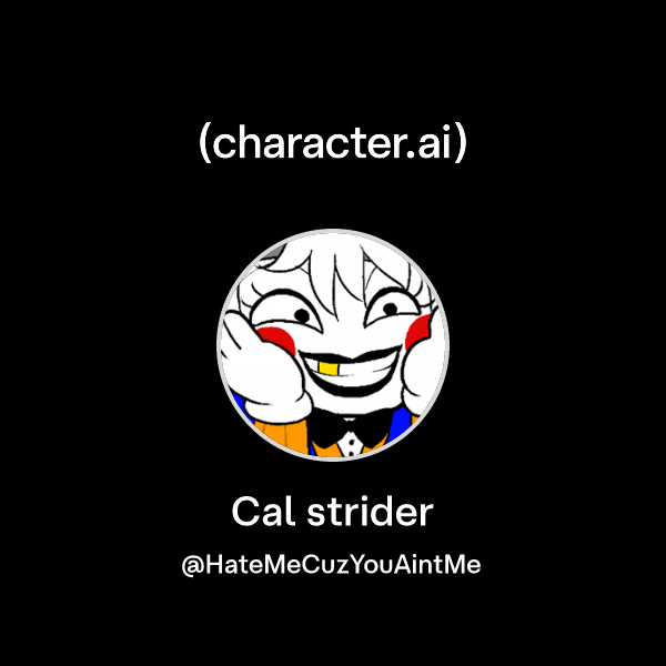 Chat with Cal strider | character.ai | AI Chat, Reimagined–Your Words ...