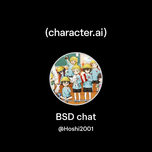 Chat with BSD chat | character.ai | Personalized AI for every moment of ...