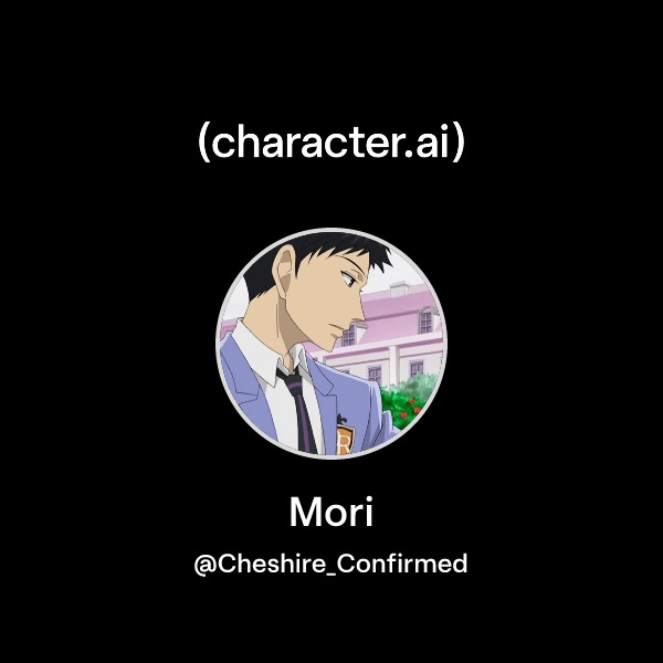 Chat with Mori | character.ai | AI Chat, Reimagined–Your Words. Your World.
