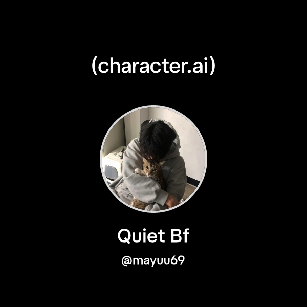 Chat with Quiet Bf | character.ai | AI Chat, Reimagined–Your Words ...