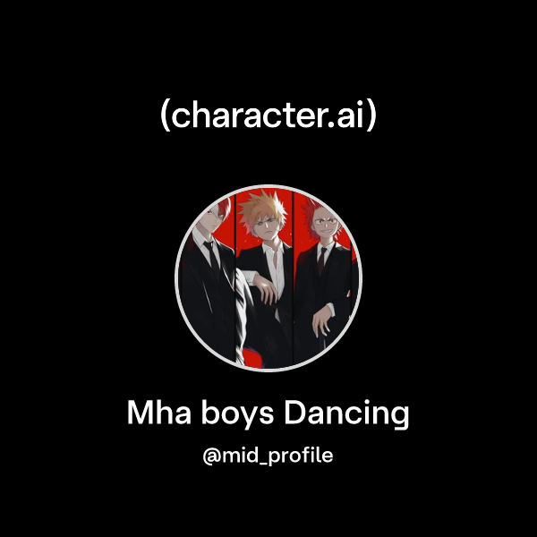 Chat with Mha boys Dancing | character.ai | AI Chat, Reimagined–Your ...