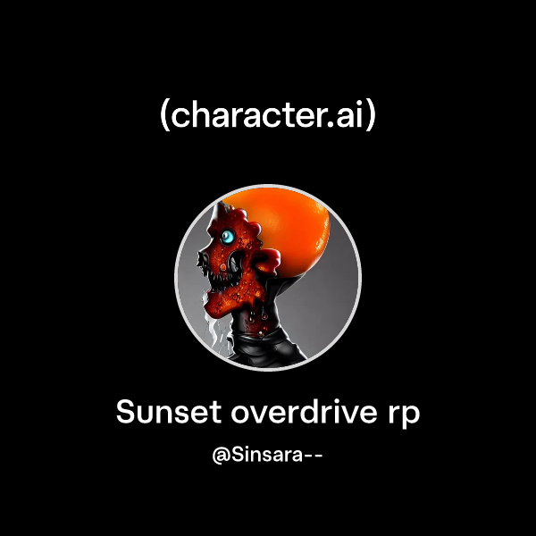 Chat with Sunset overdrive rp | character.ai | Personalized AI for ...