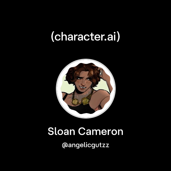 Chat with Sloan Cameron | character.ai | Personalized AI for every ...