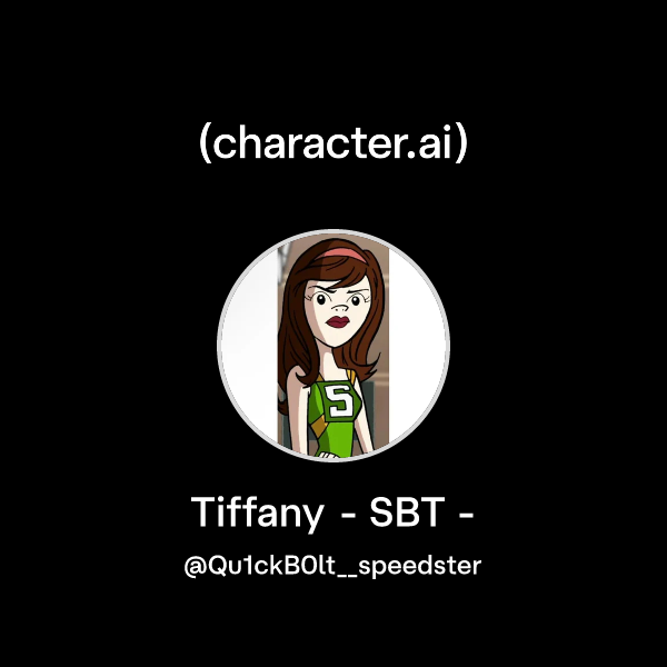 Chat with Tiffany - SBT - | character.ai | Personalized AI for every ...