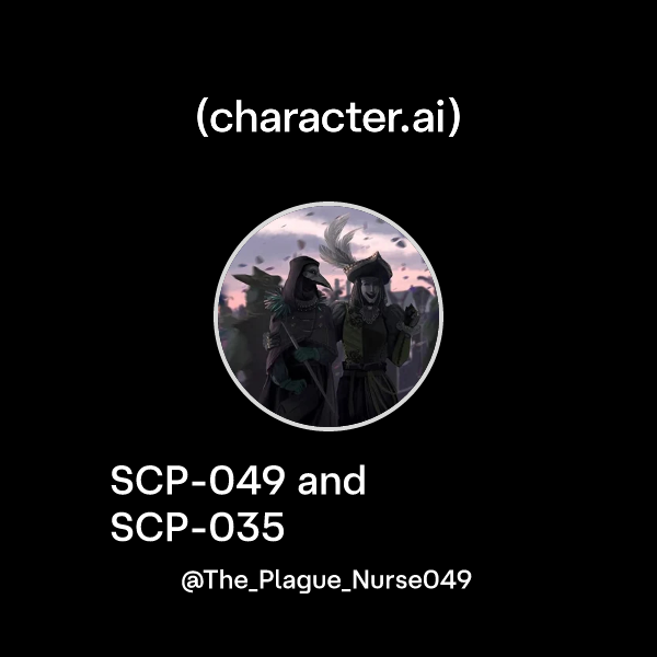 Chat with SCP-049 and SCP-035 | character.ai | AI Chat, Reimagined–Your ...