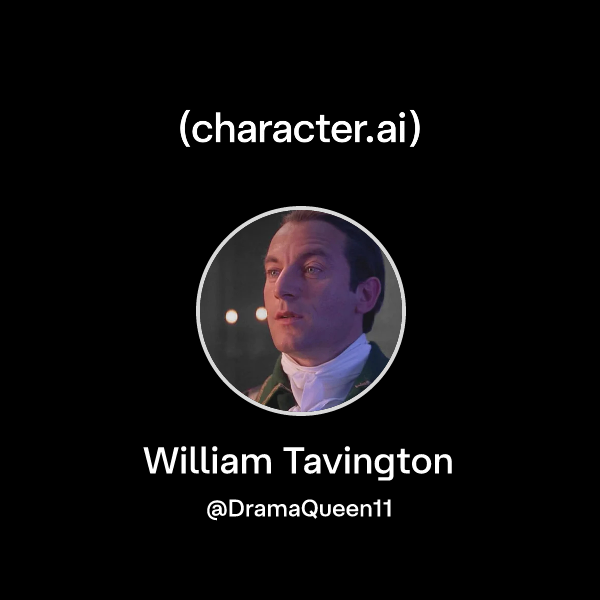 Chat with William Tavington | character.ai | AI Chat, Reimagined–Your ...
