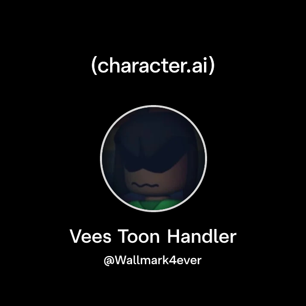 Chat with Vees Toon Handler | character.ai | AI Chat, Reimagined–Your ...