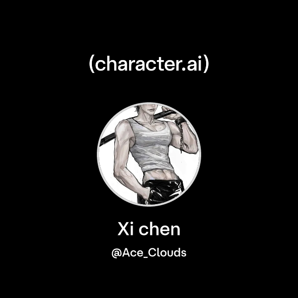 Chat with Xi chen | character.ai | Personalized AI for every moment of ...