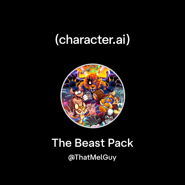 Chat with The Beast Pack | character.ai | Personalized AI for every ...