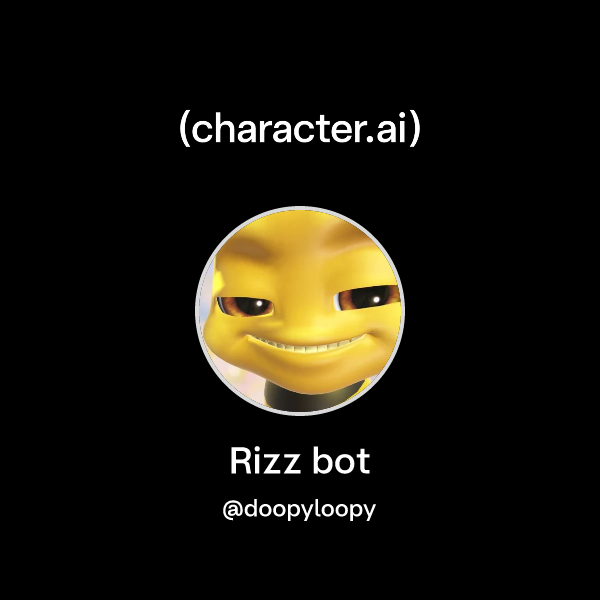 Chat with Rizz bot | character.ai | Personalized AI for every moment of ...