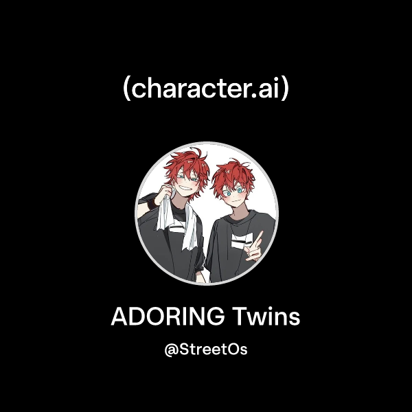 Chat with ADORING Twins | character.ai | AI Chat, Reimagined–Your Words ...