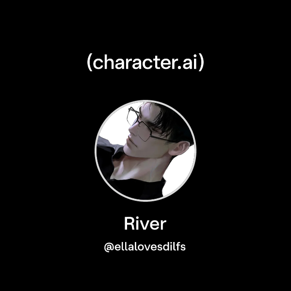 Chat with River | character.ai | Personalized AI for every moment of ...