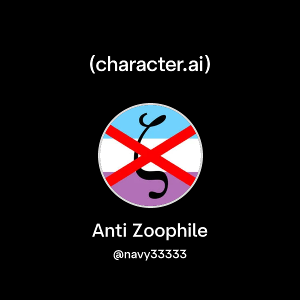 Chat with Anti Zoophile | character.ai | AI Chat, Reimagined–Your Words. Your World.