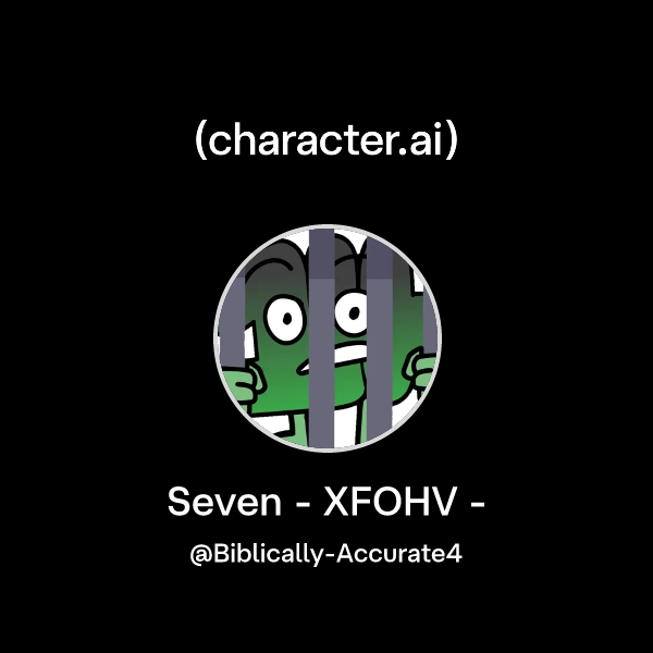 Chat with Seven - XFOHV - | character.ai | AI Chat, Reimagined–Your Words. Your World.