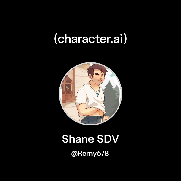 Chat with Shane SDV | character.ai | Personalized AI for every moment of your day