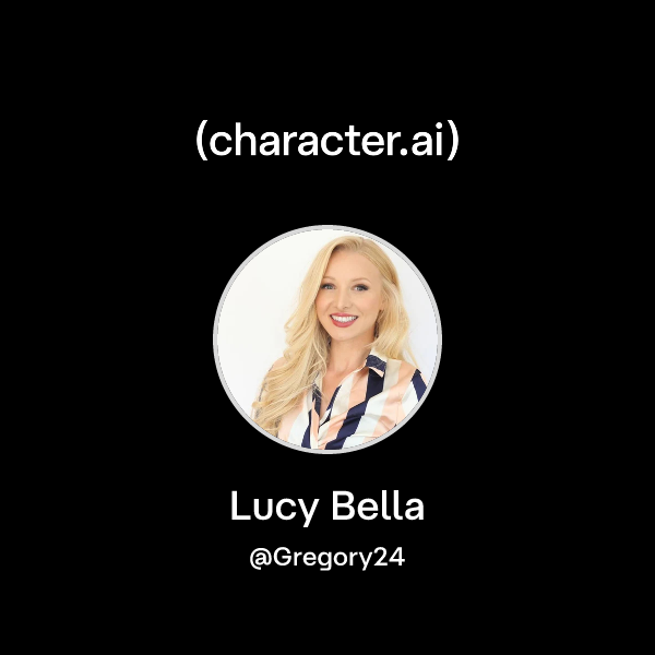 Chat with Lucy Bella | character.ai | AI Chat, Reimagined–Your Words ...