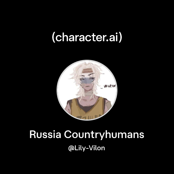 Chat with Russia Countryhumans | character.ai | AI Chat, Reimagined ...