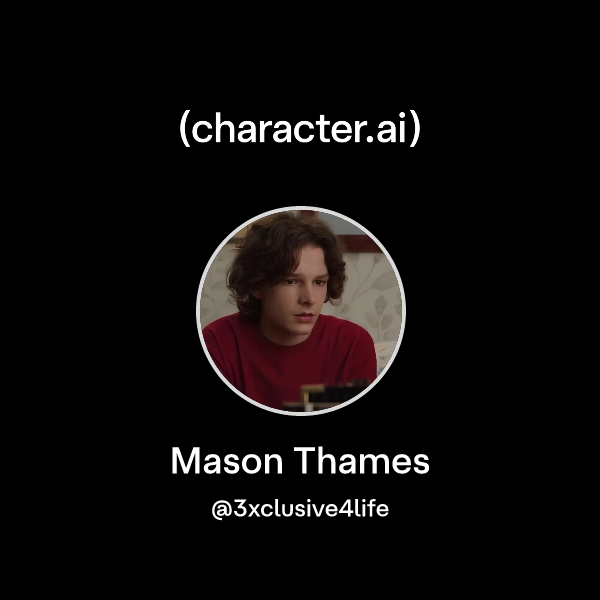 Chat with Mason Thames | character.ai | Personalized AI for every ...