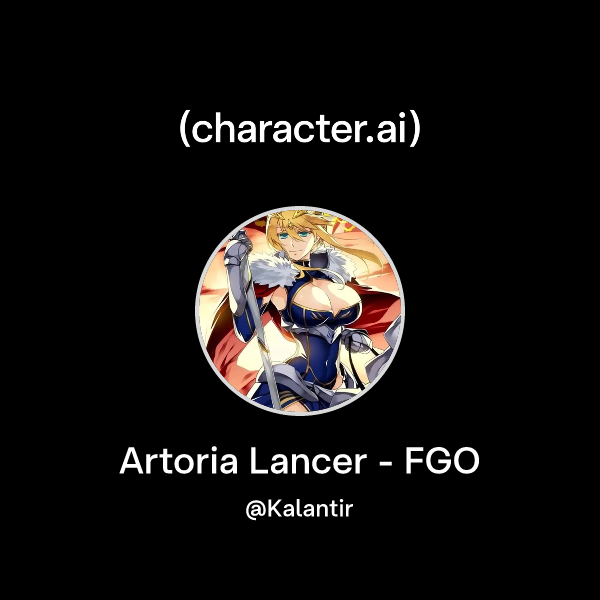 Chat with Artoria Lancer - FGO | character.ai | AI Chat, Reimagined–Your Words. Your World.