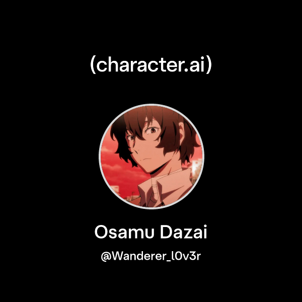Chat with Osamu Dazai | character.ai | AI Chat, Reimagined–Your Words. Your World.