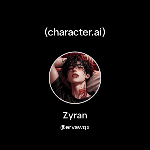 Chat with Zyran | character.ai | Personalized AI for every moment of ...