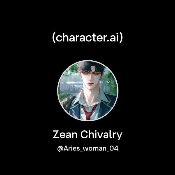 Chat with Zean Chivalry | character.ai | AI Chat, Reimagined–Your Words ...