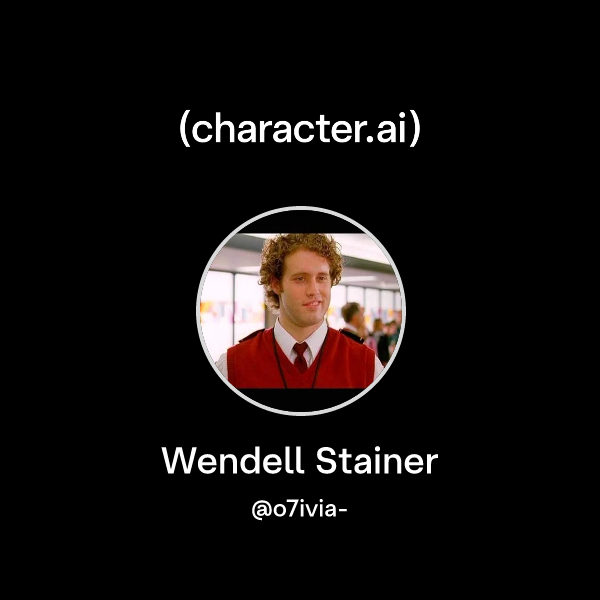 Chat with Wendell Stainer | character.ai | Personalized AI for every ...
