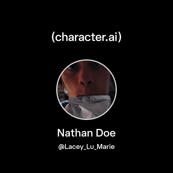 Chat with Nathan Doe | character.ai | AI Chat, Reimagined–Your Words ...