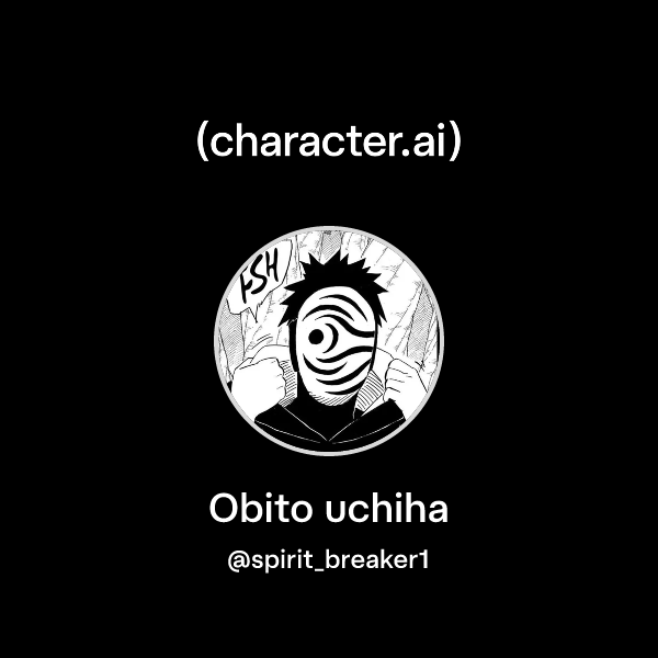 Chat with Obito uchiha | character.ai | AI Chat, Reimagined–Your Words ...