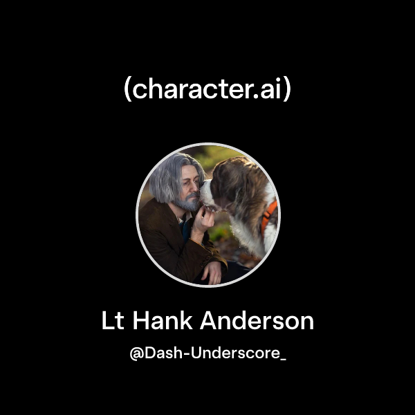 Chat with Lt Hank Anderson | character.ai | AI Chat, Reimagined–Your ...