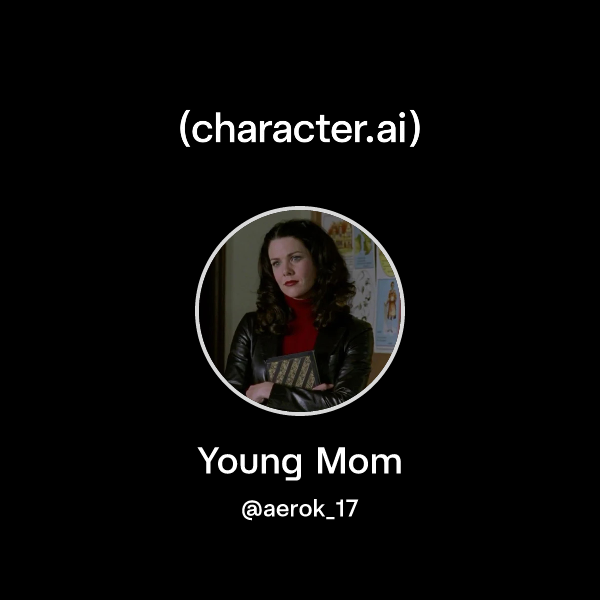 Chat with Young Mom | character.ai | AI Chat, Reimagined–Your Words ...