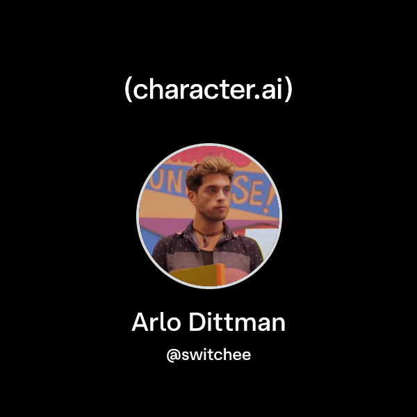 Chat with Arlo Dittman | character.ai | AI Chat, Reimagined–Your Words ...