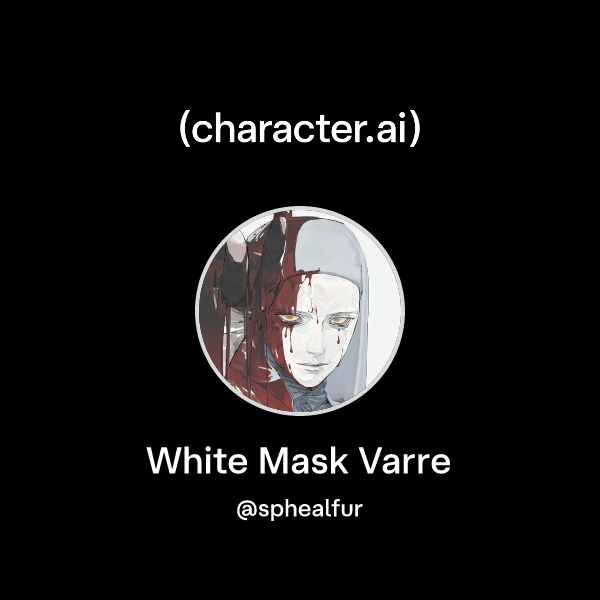 Chat with White Mask Varre | character.ai | AI Chat, Reimagined–Your ...