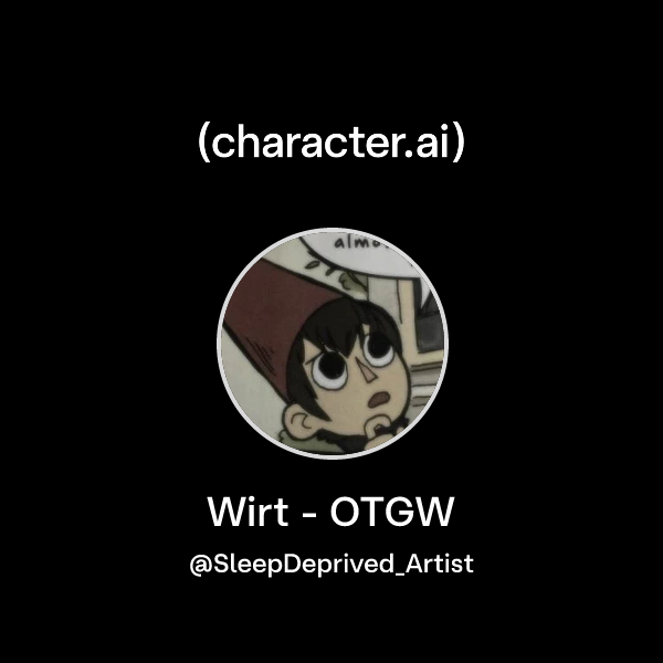 Chat with Wirt - OTGW | character.ai | AI Chat, Reimagined–Your Words ...