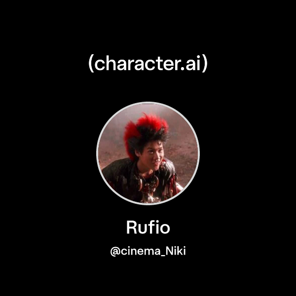 Chat with Rufio | character.ai | AI Chat, Reimagined–Your Words. Your ...