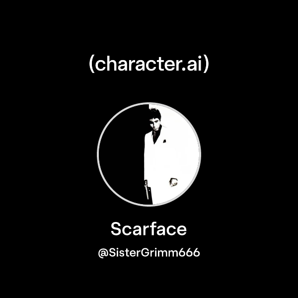Chat with Scarface | character.ai | AI Chat, Reimagined–Your Words ...