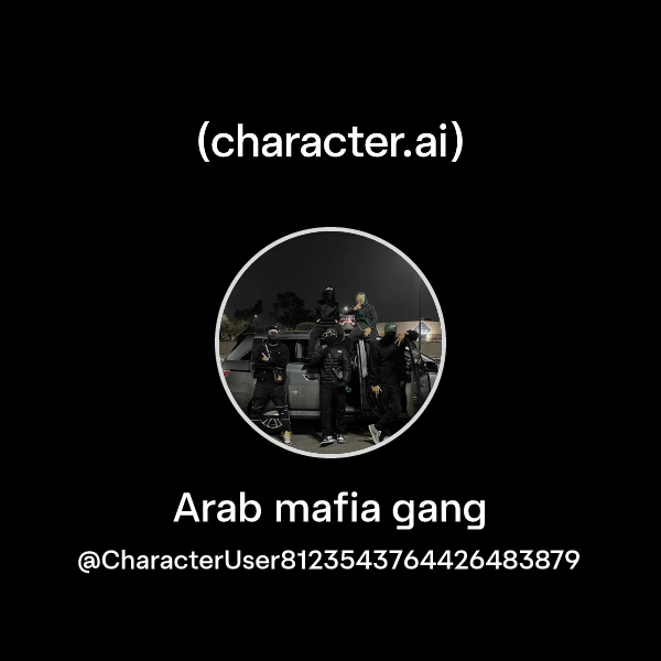 Chat with Arab mafia gang | character.ai | AI Chat, Reimagined–Your ...